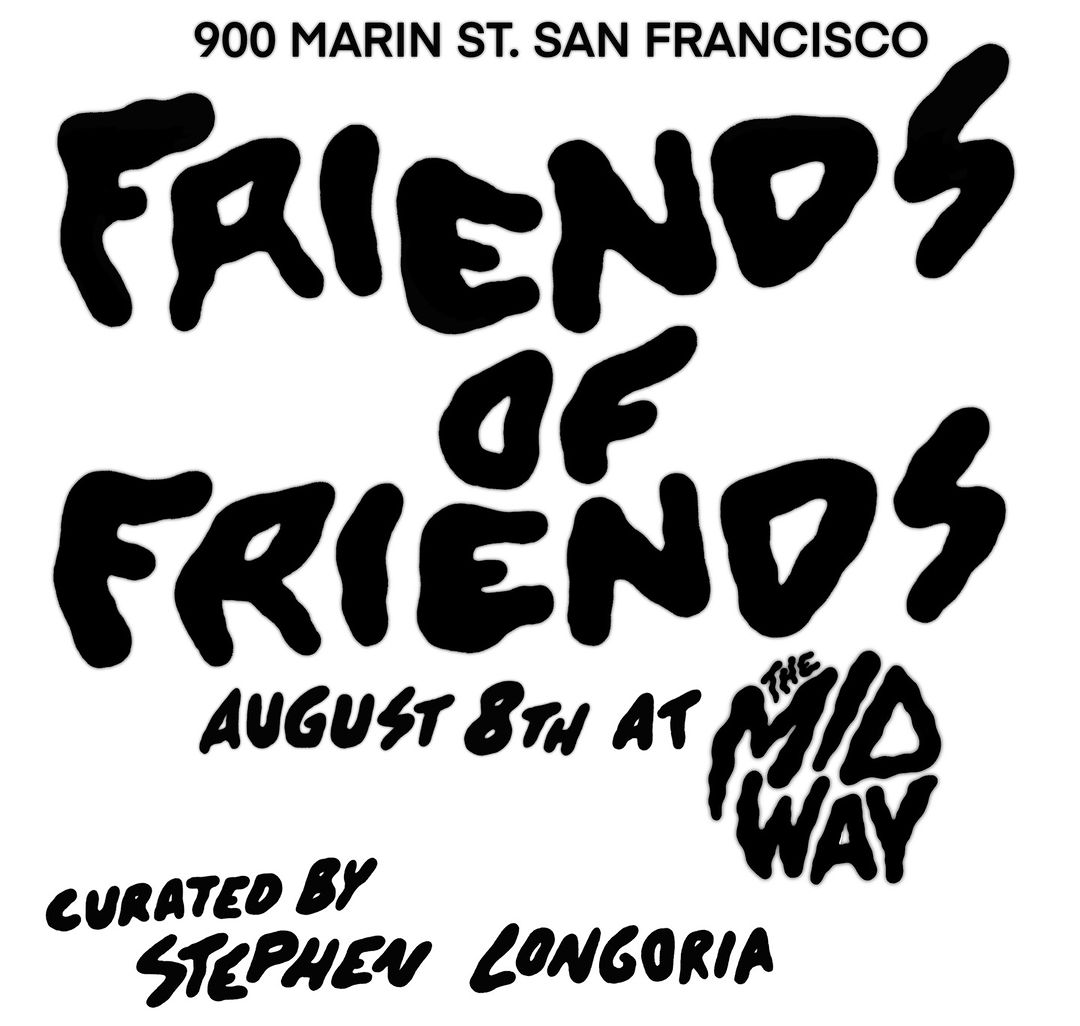 FRIENDS OF FRIENDS The Midway SF friends-of-friends-the-midway-sf